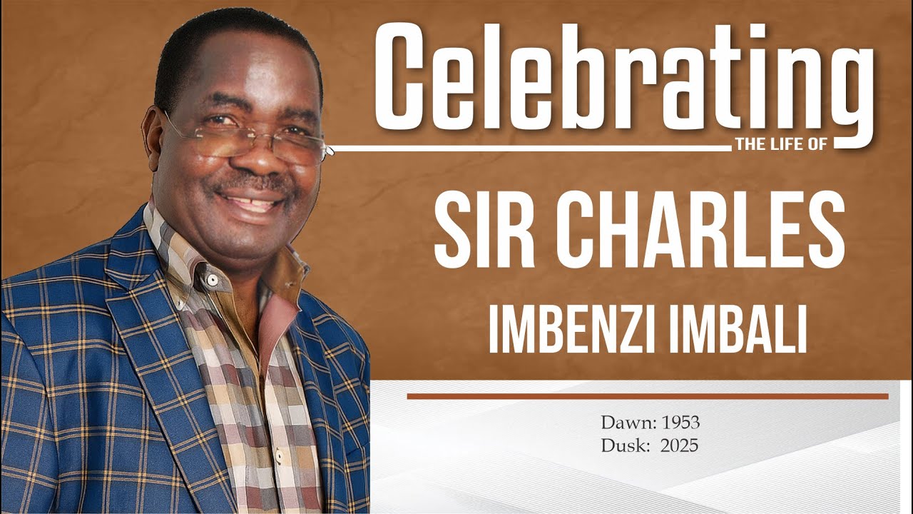 Celebrating the Life of Sir. Charles Imbenzi Imbali. 1953 ~ 2025 - YouTube