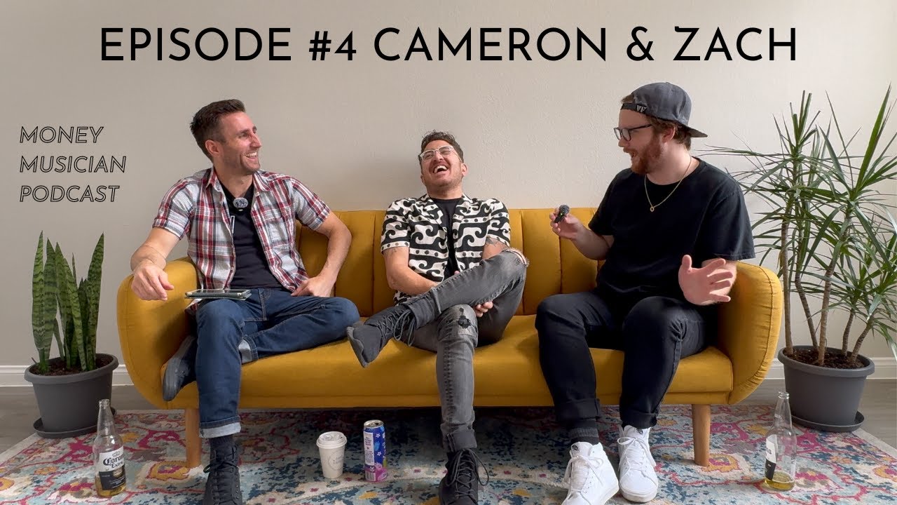Money Musician Podcast - Episode 4 - Cameron and Zach #music #podcast ...
