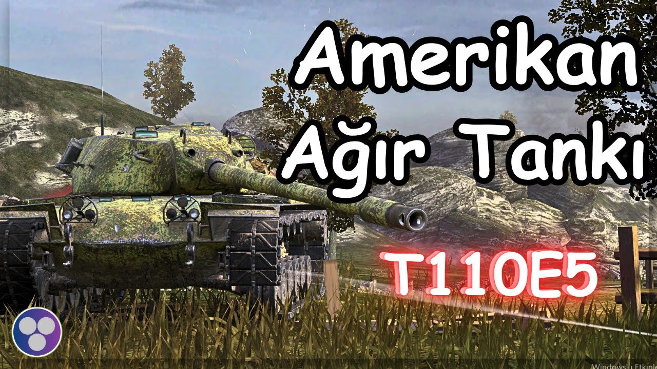 World Of Tanks Blitz - T110E5 | Wot Blitz En İyi | Wot Blitz Hangi ...