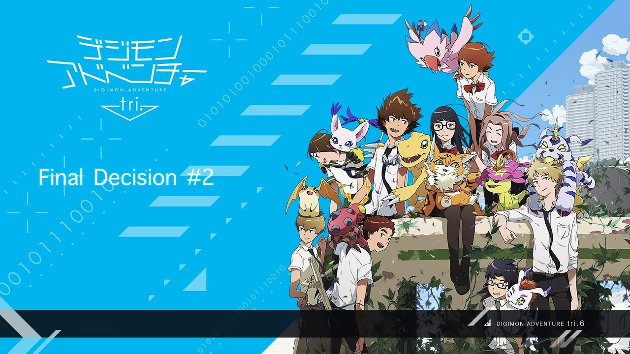 Final Decision #2 - Digimon Adventure tri. 6: Bokura no Mirai Original ...