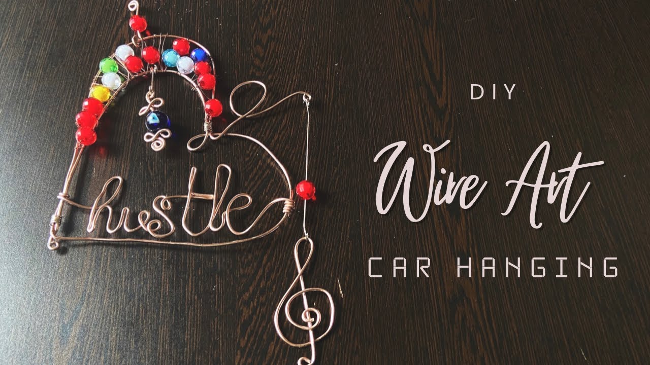 DIY Wire Art | Personalised Car Hanging | Metal Wire Project - YouTube