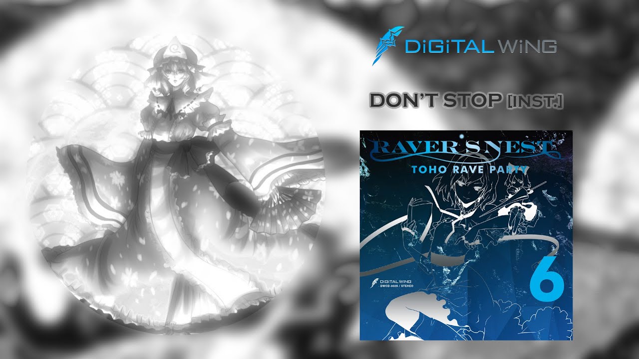 【Touhou HyperTechno + Rave / Off Vocal】ᴴᴰ DON'T STOP [Instrumental ...