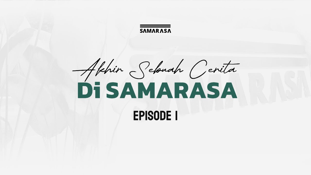 Film Pendek - Akhir Sebuah Cerita Di SAMARASA ( Episode 1 ) - YouTube
