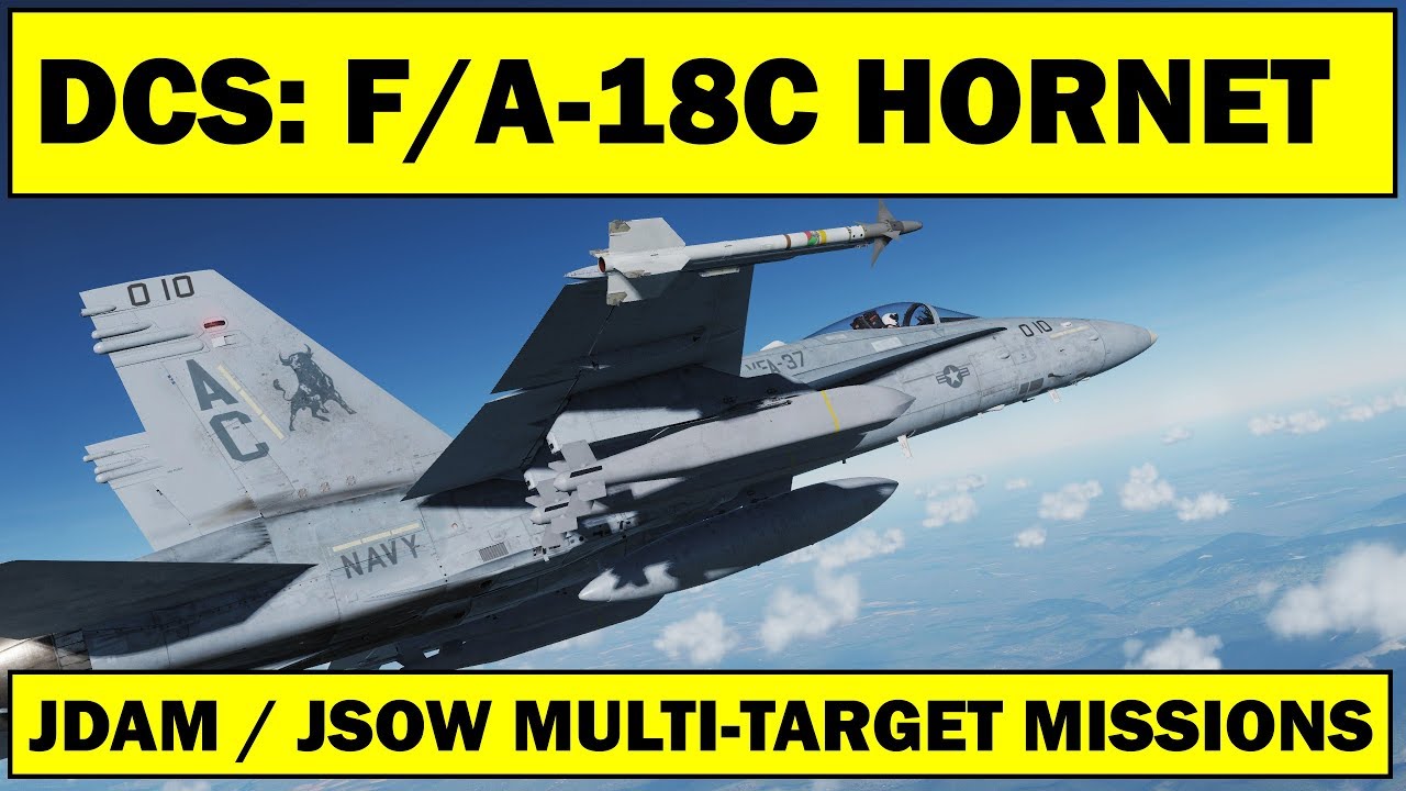DCS: F/A-18C Hornet - Multi-Target Mission Attacks (JDAM / JSOW) - YouTube