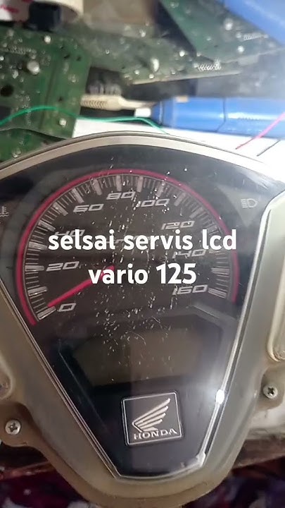 selesai servis speedometer vario 125. - YouTube