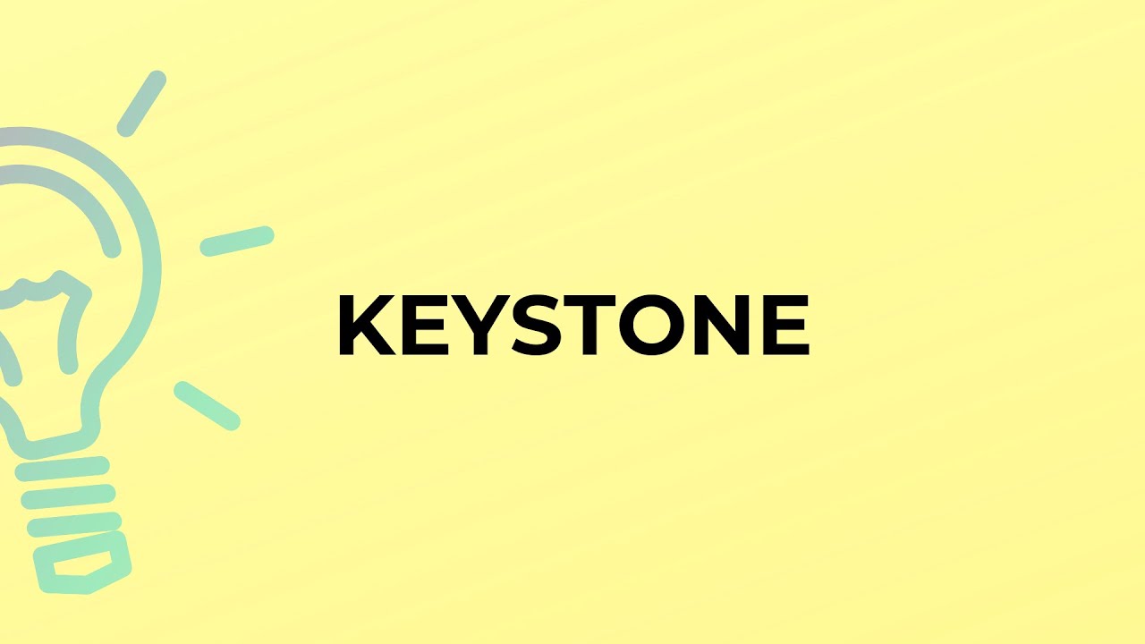 What is the meaning of the word KEYSTONE? - YouTube