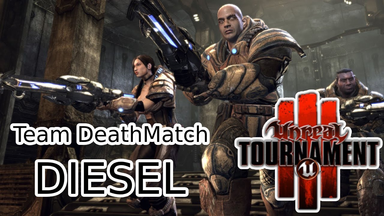 Unreal Tournament 3 Team Death Match Diesel Games Channel - YouTube