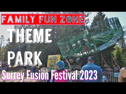 🇨🇦 Family Fun Zone - Theme Park of Surrey Fusion Festival 2023 Canada ...