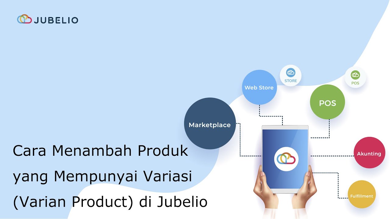Cara Menambah Produk yang Mempunyai Variasi (Varian Product) di Jubelio ...