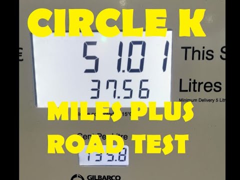Circle K Miles Plus unleaded road test - Is it worth the extra money ...