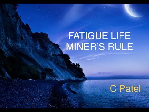 FATIGUE(MINER’S RULE) - YouTube