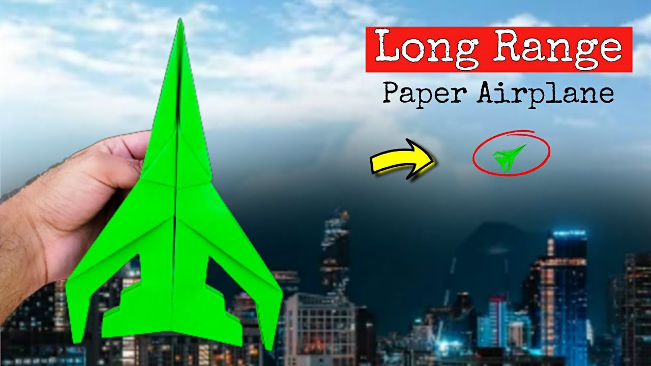 How to Fold Paper Airplanes that FLY LONG and FAR, Flying Paper ...