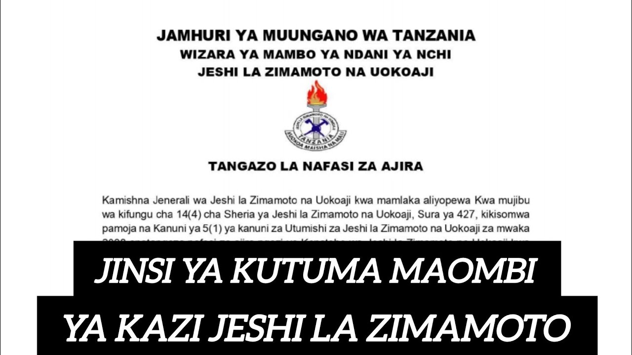 Jinsi Ya Kutuma Maombi Jeshi La Zimamoto - YouTube