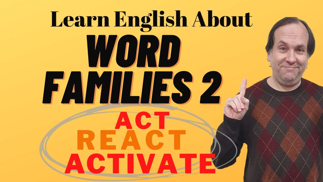 Word Families Episode 2 - Learn ENGLISH about Word Families Episode 2 ...