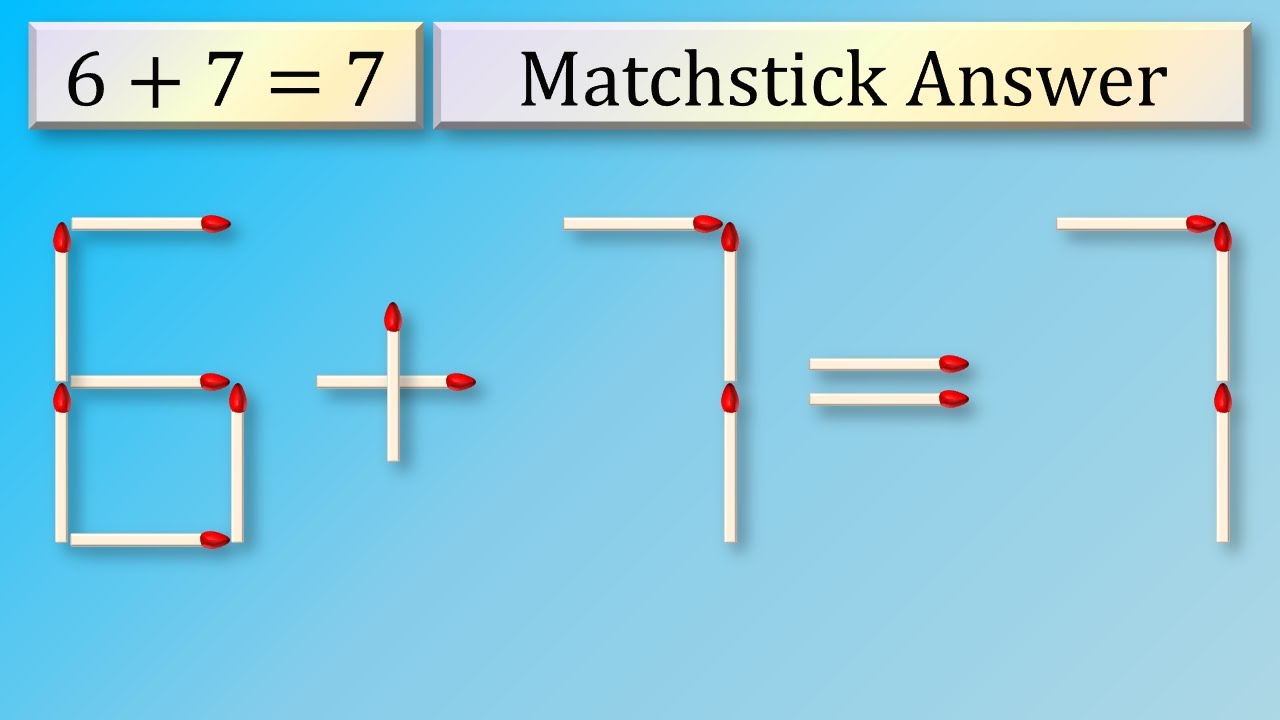 6+7=7 Matchstick Answer - Move 1 - YouTube