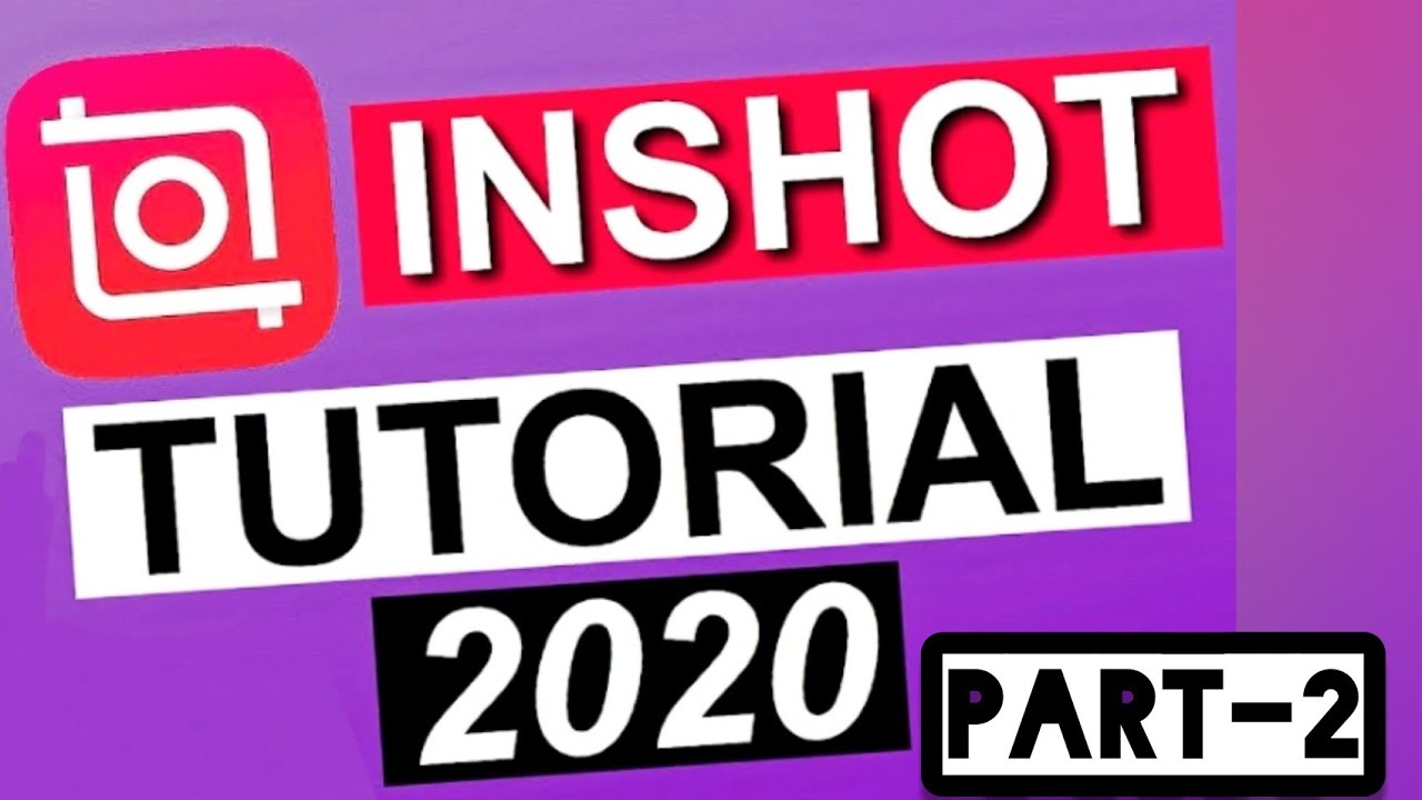 Inshot app tutorial for beginners Part 2 - YouTube