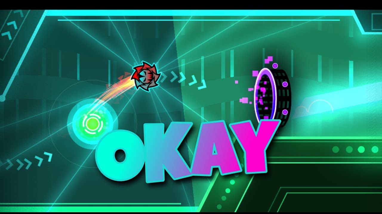 ''OKay'' 100% By - Danolex [Geometry Dash] - YouTube