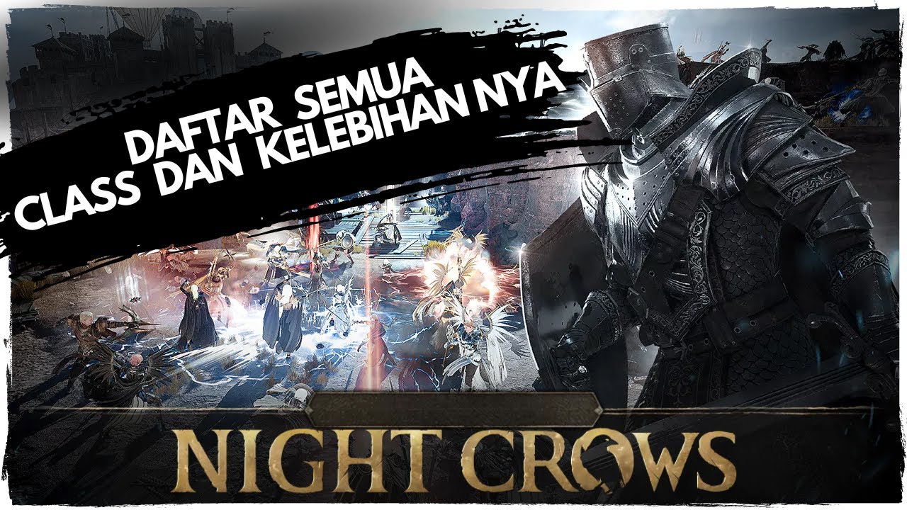 NIGHT CROWS ALL CLASS - BERIKUT DAFTAR CLASS DI GAME NIGHT CROWS - YouTube
