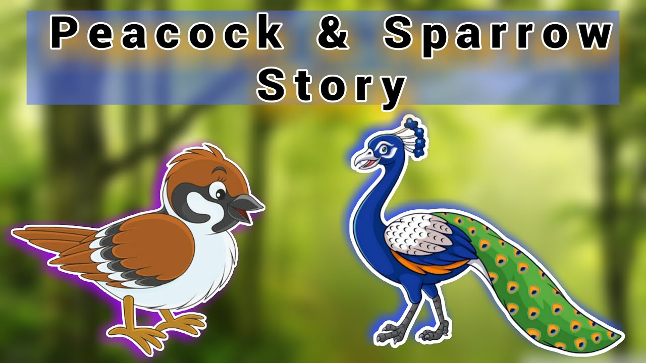 Short Story in English | Peacock & Sparrow Moral Story ...