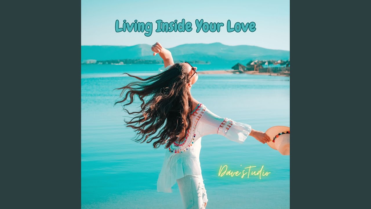 Living Inside Your Love - YouTube