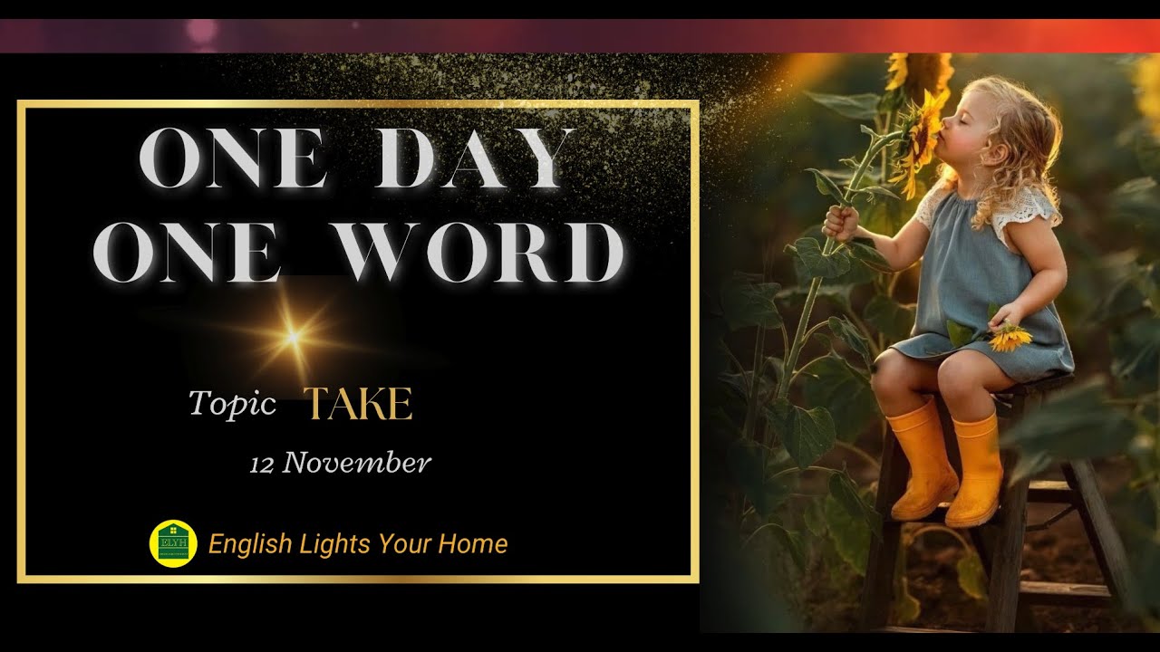 ELYH ONE DAY ONE WORD I Collocations with TAKE (2) - YouTube