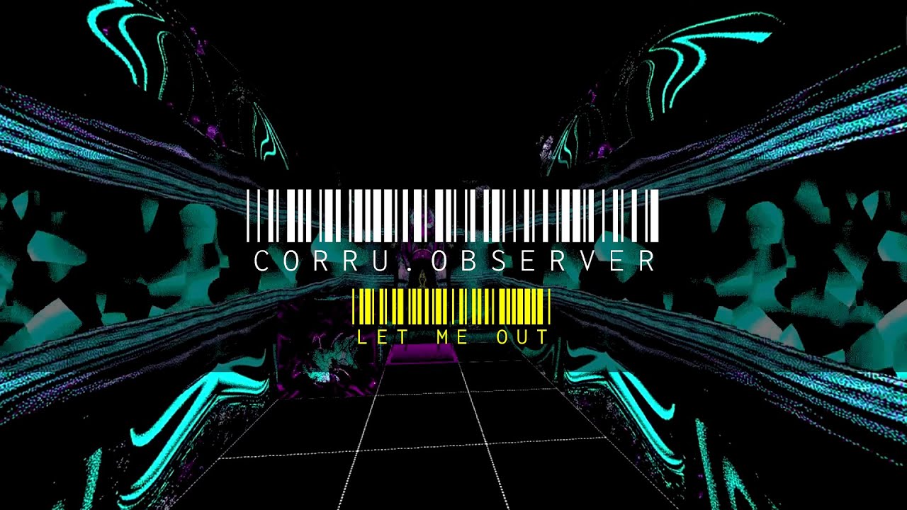 CORRU.OBSERVER :: Visualizer :: "Let Me Out" - YouTube
