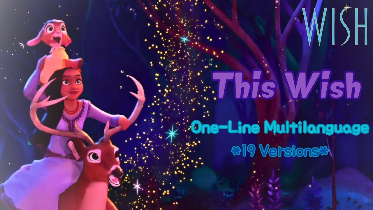 WISH- This Wish (One-Line Multilanguage), 19 Versions - YouTube