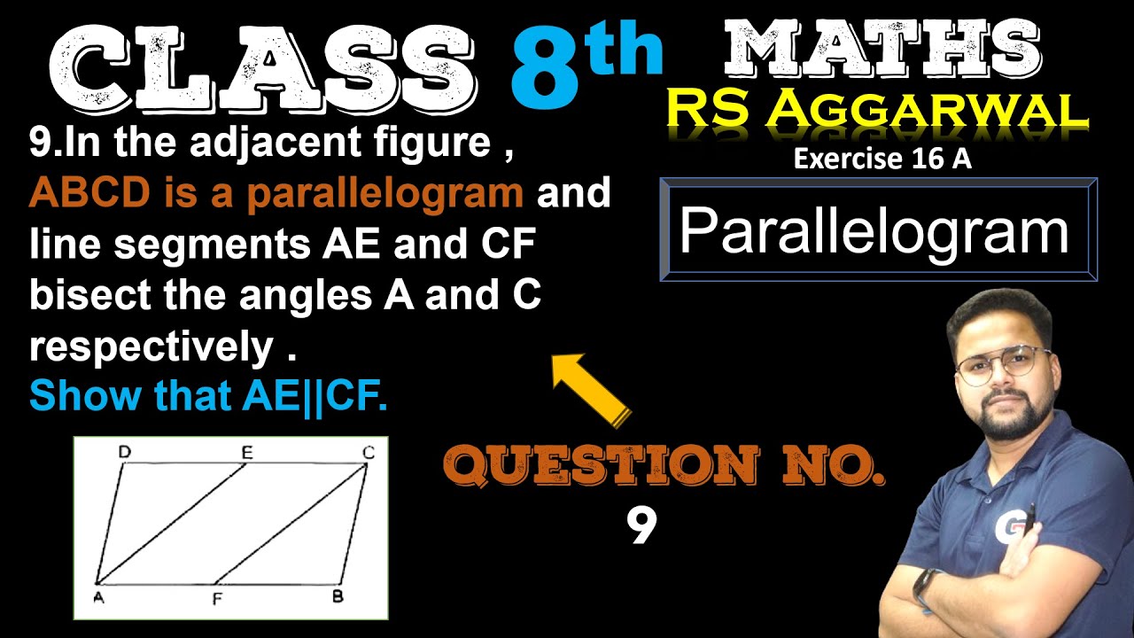 Parallelograms || Class 8 Exercise 16A Question 9 || Rs Aggarwal # ...