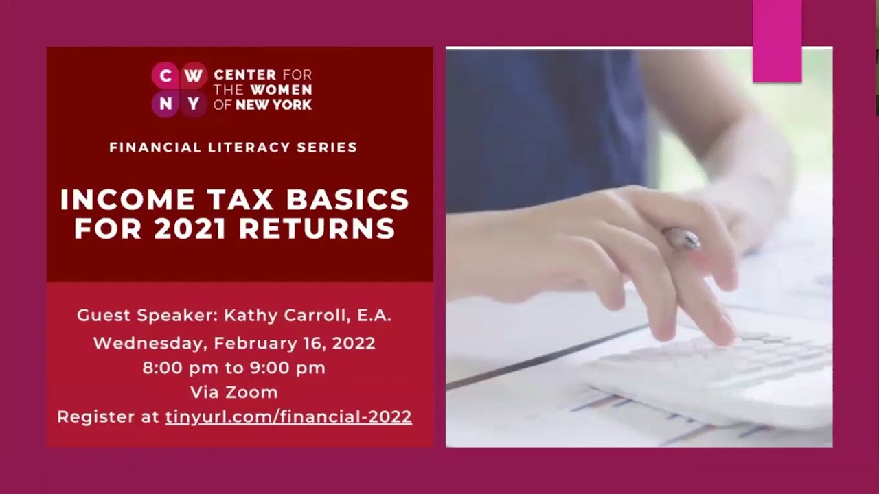 "Income Tax Basics for 2021 Returns" - Financial Literacy Workshop ...