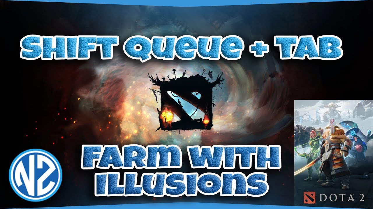 Use Shift Queue and Tab to Farm with Illusions - Dota 2 - YouTube