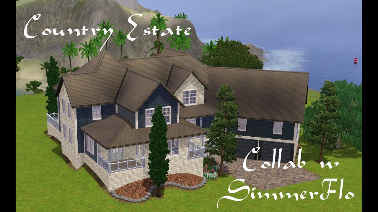 Sims 3: Country Estate Collab w SimmerFlo Speed Build - YouTube