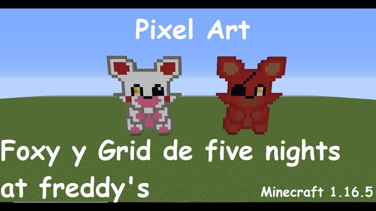 Pixel Art de Foxy y Grid🕹️ Five Nights at Freddy's en Minecraft 🦊 - YouTube