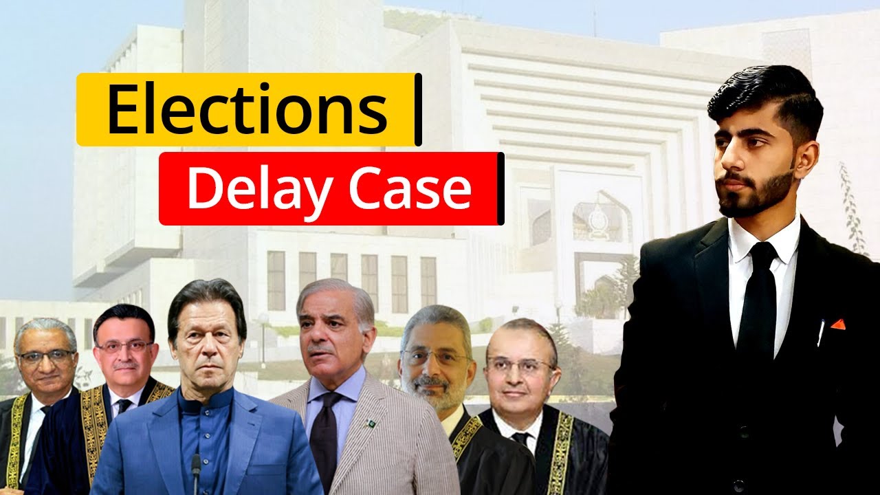 Elections Delay Case (Full Explained) - YouTube