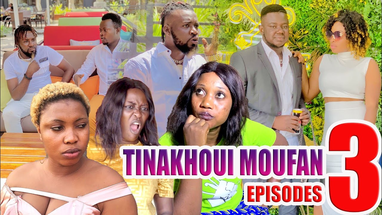 TINAKHOUI MOUFAN EPISODES 3 NOUBEAUX FILM GUINEEN 2023 - YouTube