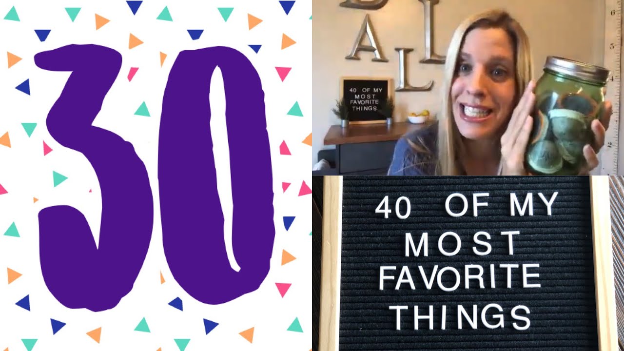 #30 of my 40 MOST favorite things!! - YouTube