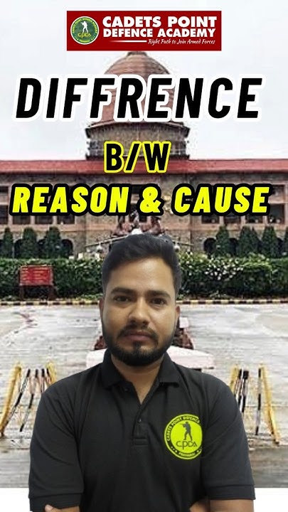 Difference B/W Reason & Cause 🔥 ️ #cadetspointdefenceacademy #nda # ...