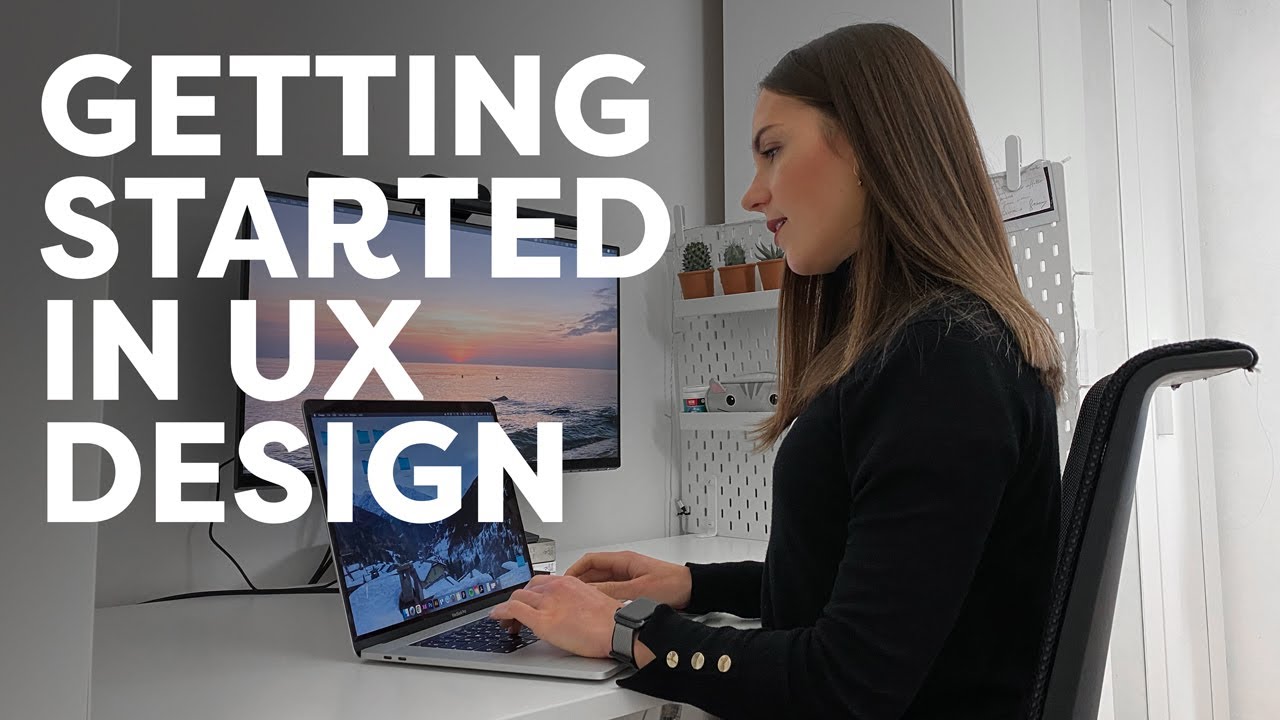 How to get started in UI/UX Design in 2021 - YouTube