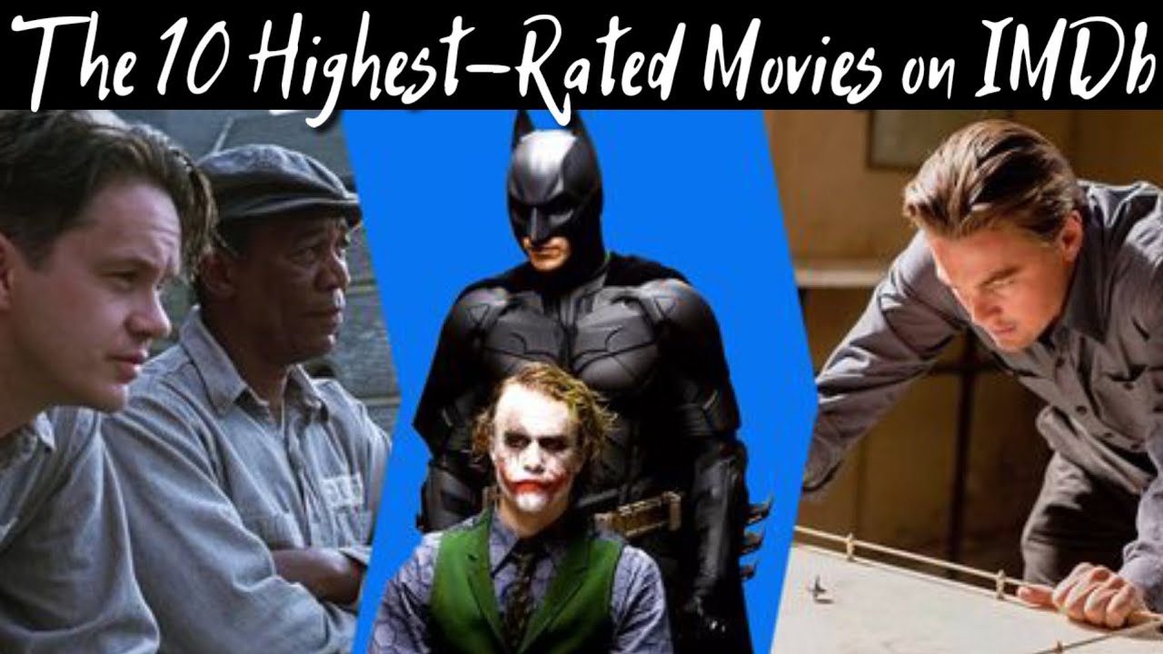 The 10 Highest-Rated Movies on IMDb, Ranked by Votes - YouTube