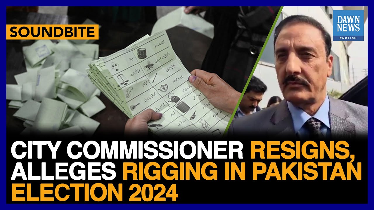 Pak Election Update: Rawalpindi Commissioner Resigns, Alleges Rigging ...