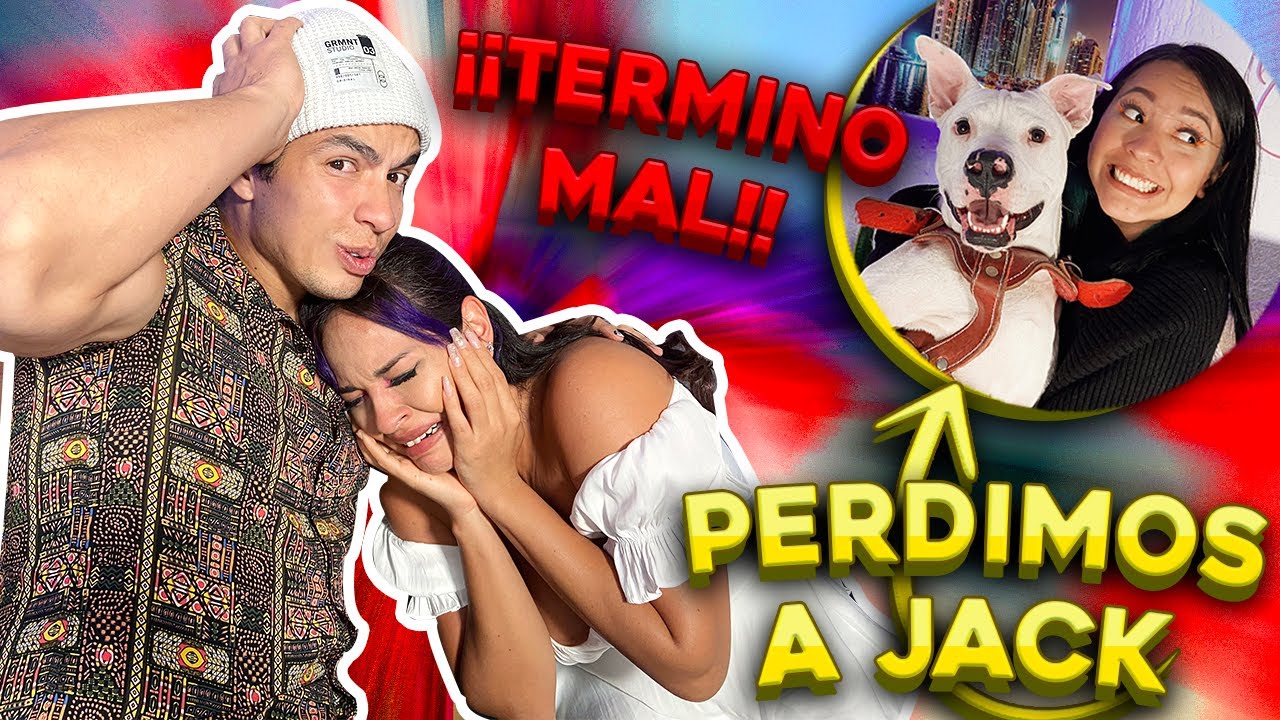 PERDIMOS A NUESTRO PERRO JACK.. TERMINÓ MUY MAL 😨 @KarlaBustillos - YouTube