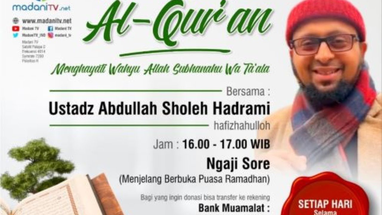 Di Bawah Naungan Al Qur'an Pertemuan 27 bersama Ustadz Abdullah Hadrami ...