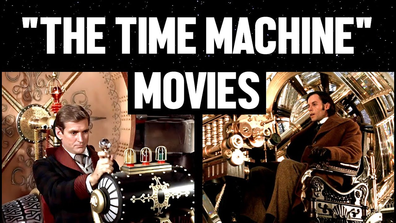 TIME TRAVEL TALK "The Time Machine" movies - YouTube