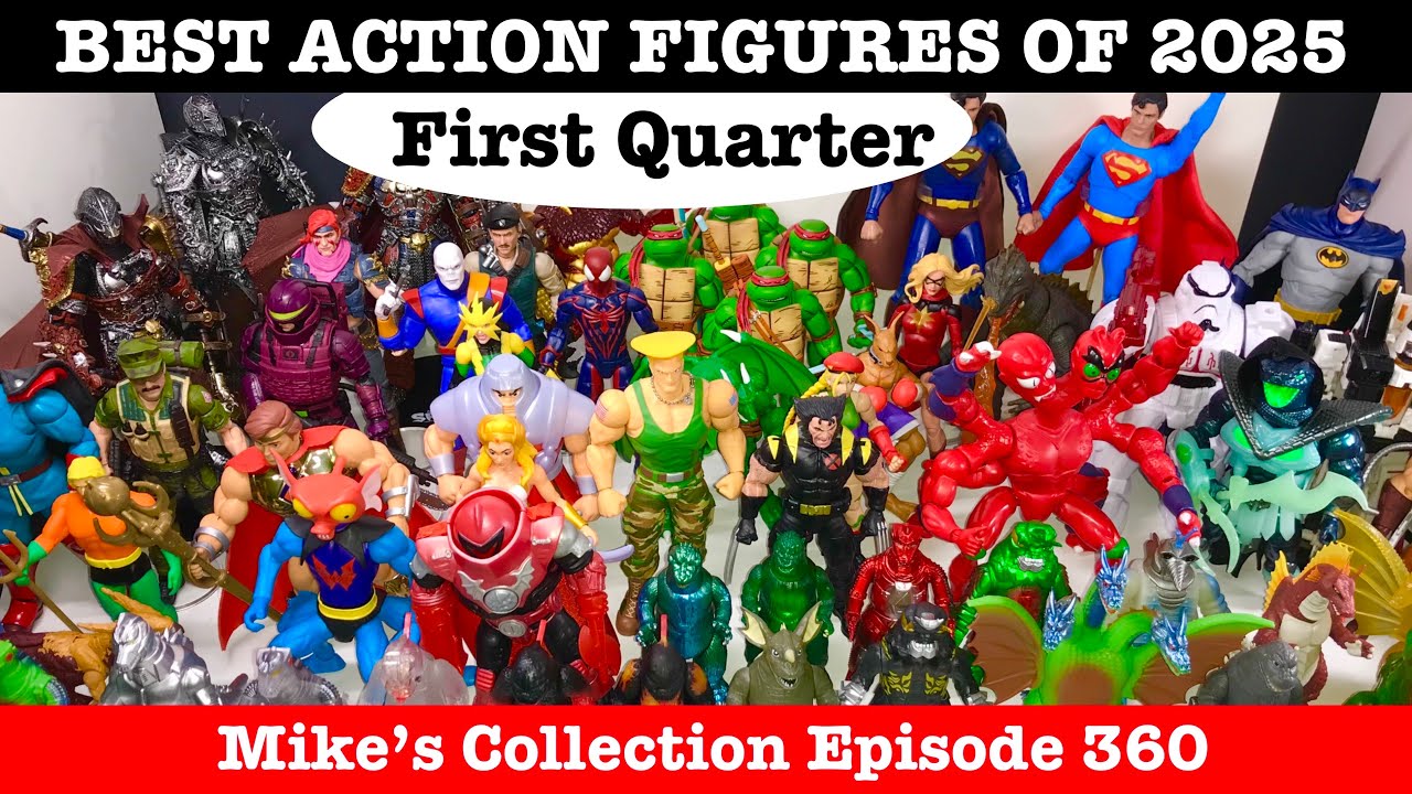Best Action Figures of 2025 - First Quarter - YouTube