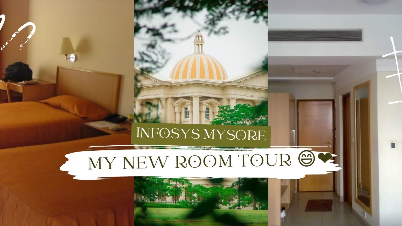 Infosys Mysore Campus Room Tour || August 2023|| Infosys Mysore ...