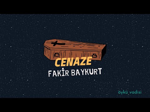 Fakir Baykurt - Cenaze (Sesli Öykü)