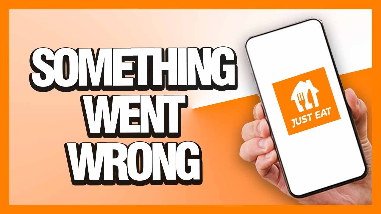 How To Fix Just Eat App Something Went Wrong | Easy Guide - YouTube