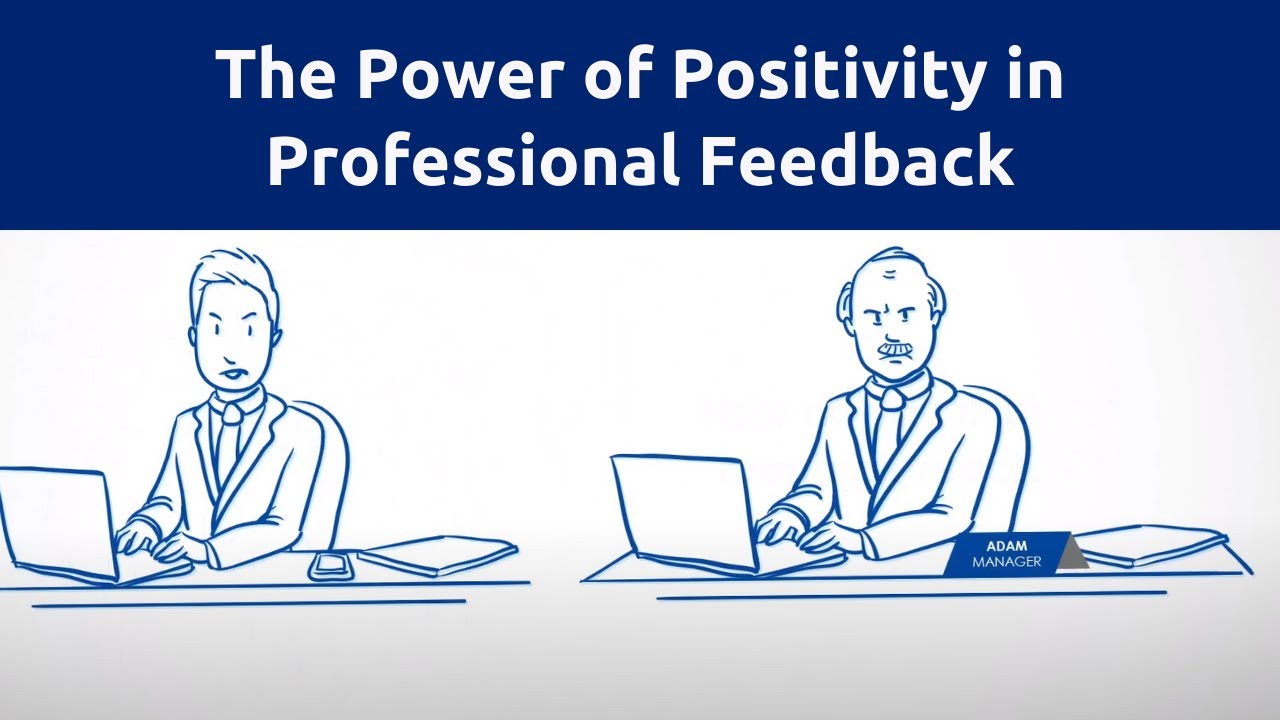 The Power of Positivity in Professional Feedback - YouTube