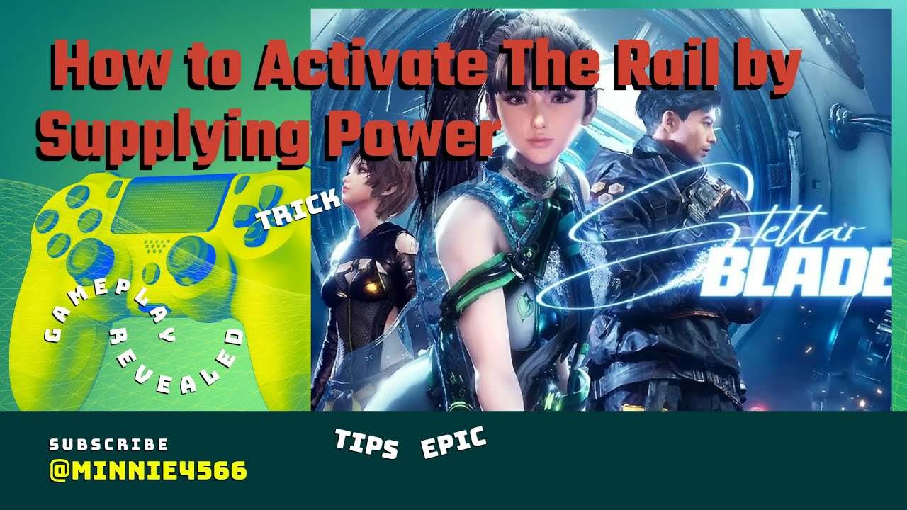 Stellar Blade :How to "activate the rail by supplying power - YouTube
