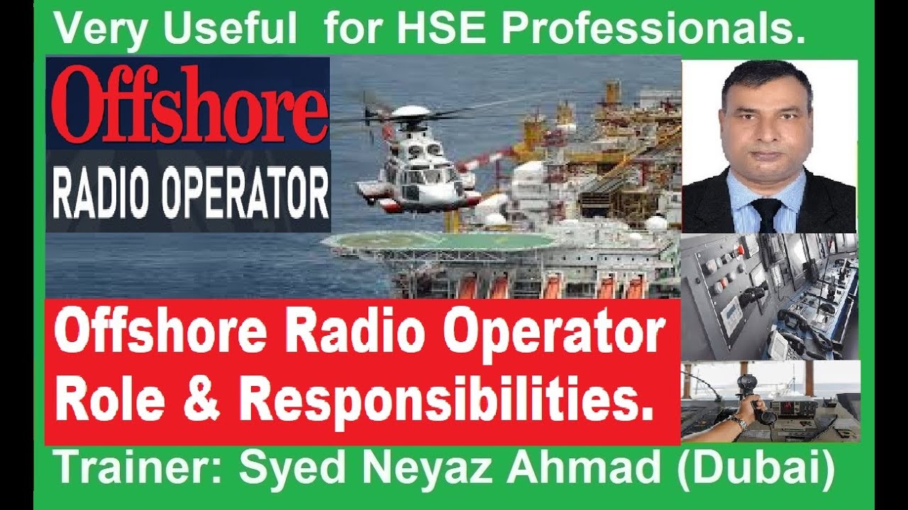 Offshore Radio Operator Role & Responsibilities. #offshore #offshore ...