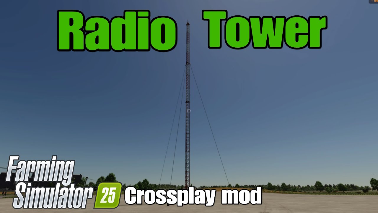 Radio Tower / FS25 crossplay mod - YouTube